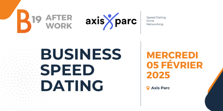 Business Speed Dating - Axis Parc - B19