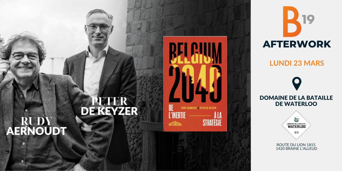 Afterwork avec Rudy Aernoudt & Peter De Keyzer: Belgium 2040: De L ...